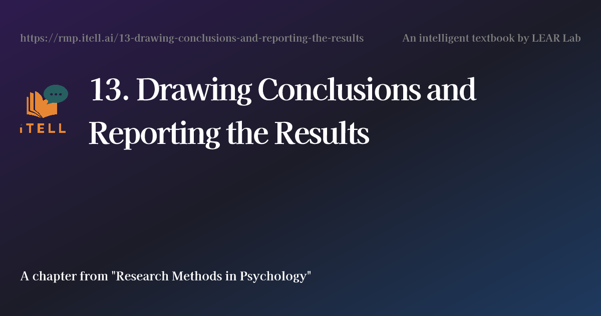 13. Drawing Conclusions and Reporting the Results | Research Methods in ...