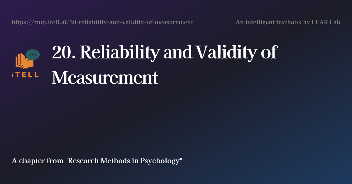 20. Reliability and Validity of Measurement | Research Methods in Psychology
